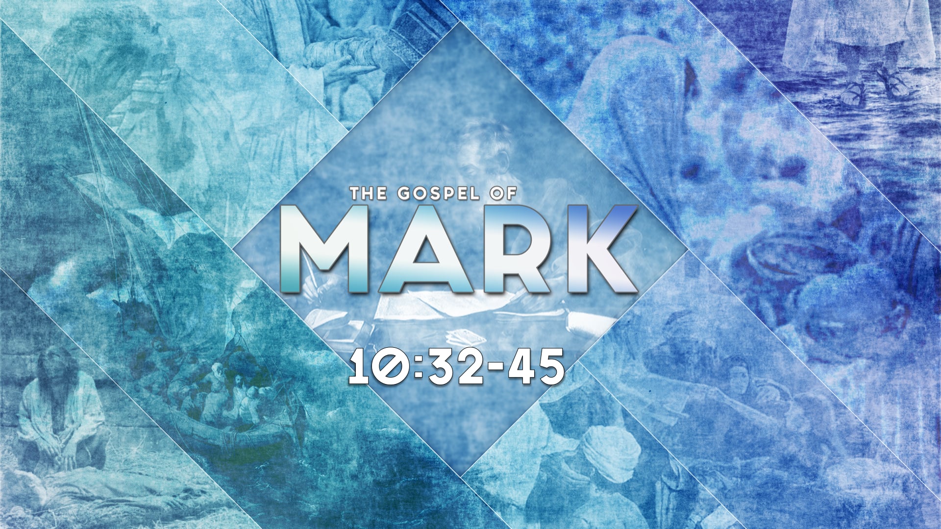 Mark 10:32-45 – One Love Ministries