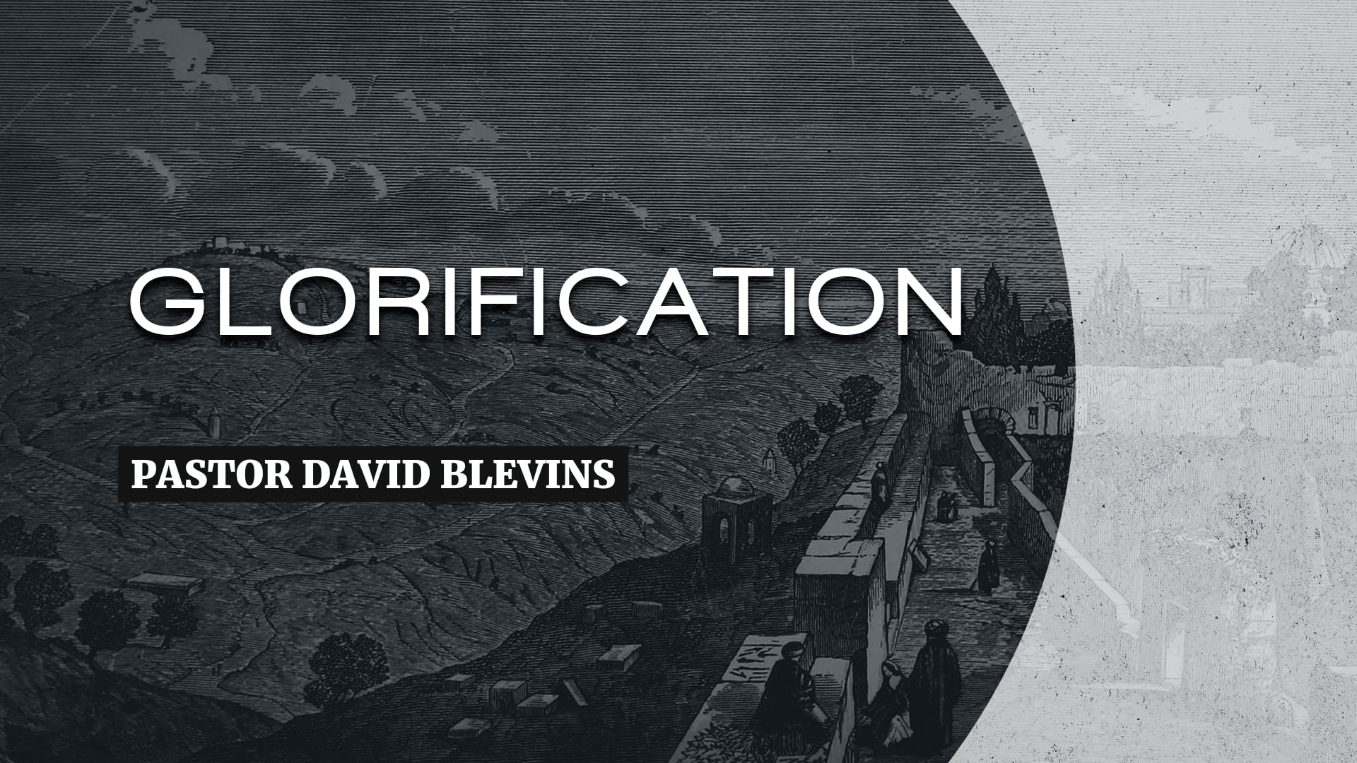 Glorification – One Love Ministries