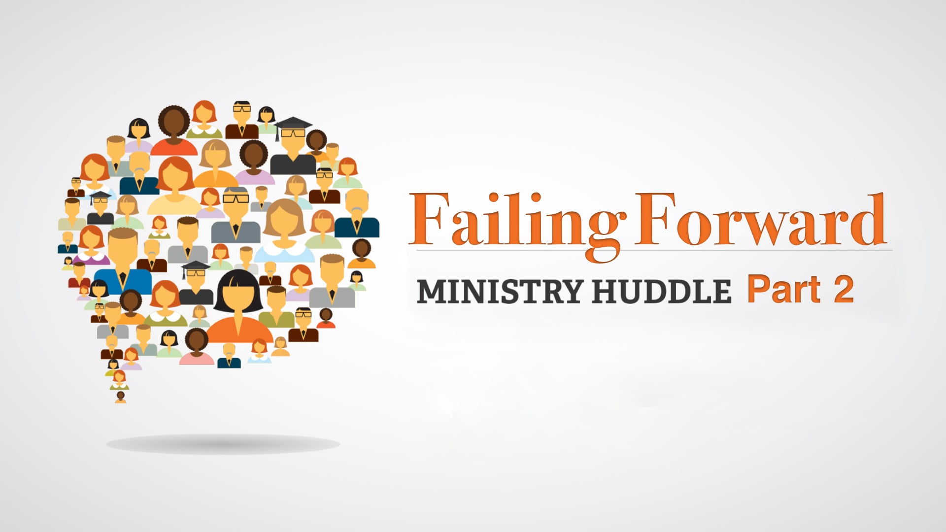 Part 2 Falling Forward Huddle – Vimeo thumbnail – One Love Ministries
