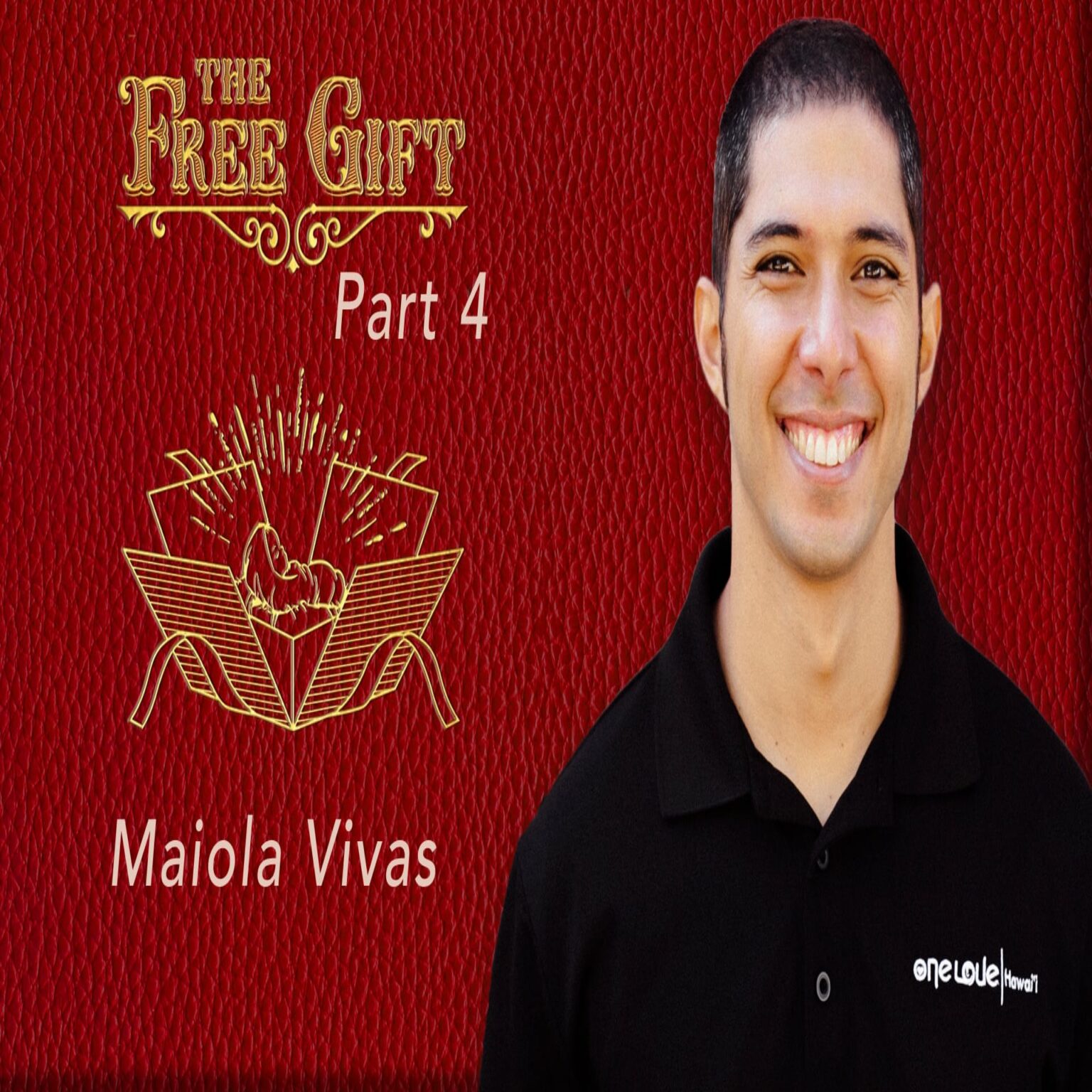 The Free Gift – Part 4 – Vimeo thumbnail – One Love Ministries